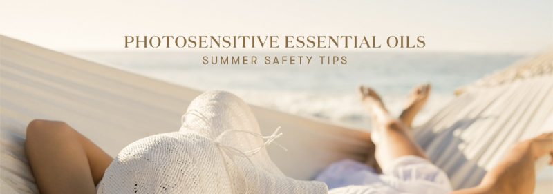 Photosensitive Essential Oils Safety Tips | Young Living Canada Blog