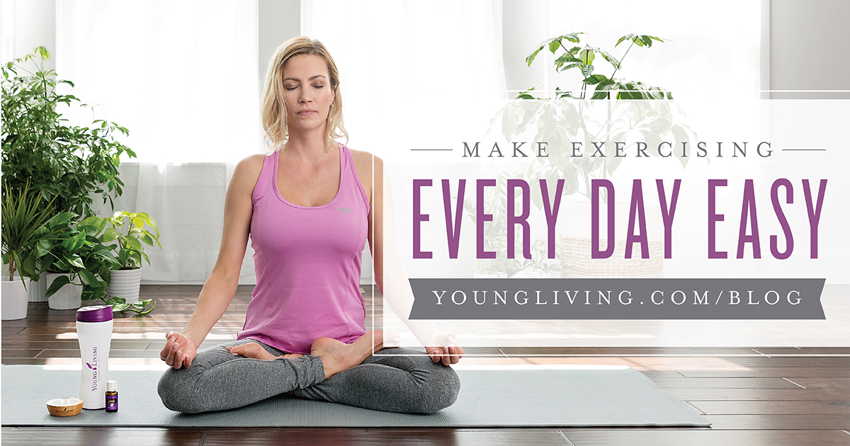 Quick exercise tips for your everyday routine | Young Living Blog