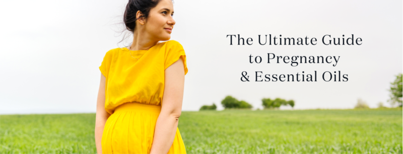 Essential Oils & Pregnancy | Young Living Blog