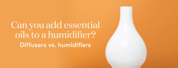 Can You Use Essential Oils in a Humidifier? | Young Living Blog