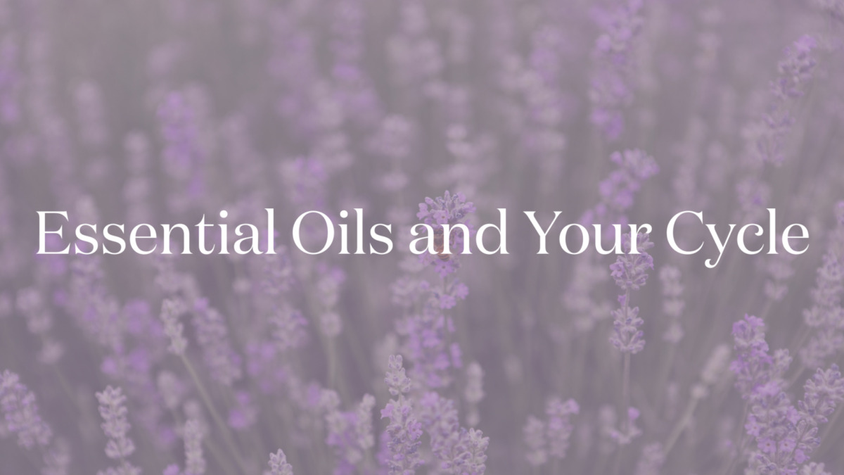 Essential Oils and Your Cycle | Young Living Blog - US EN